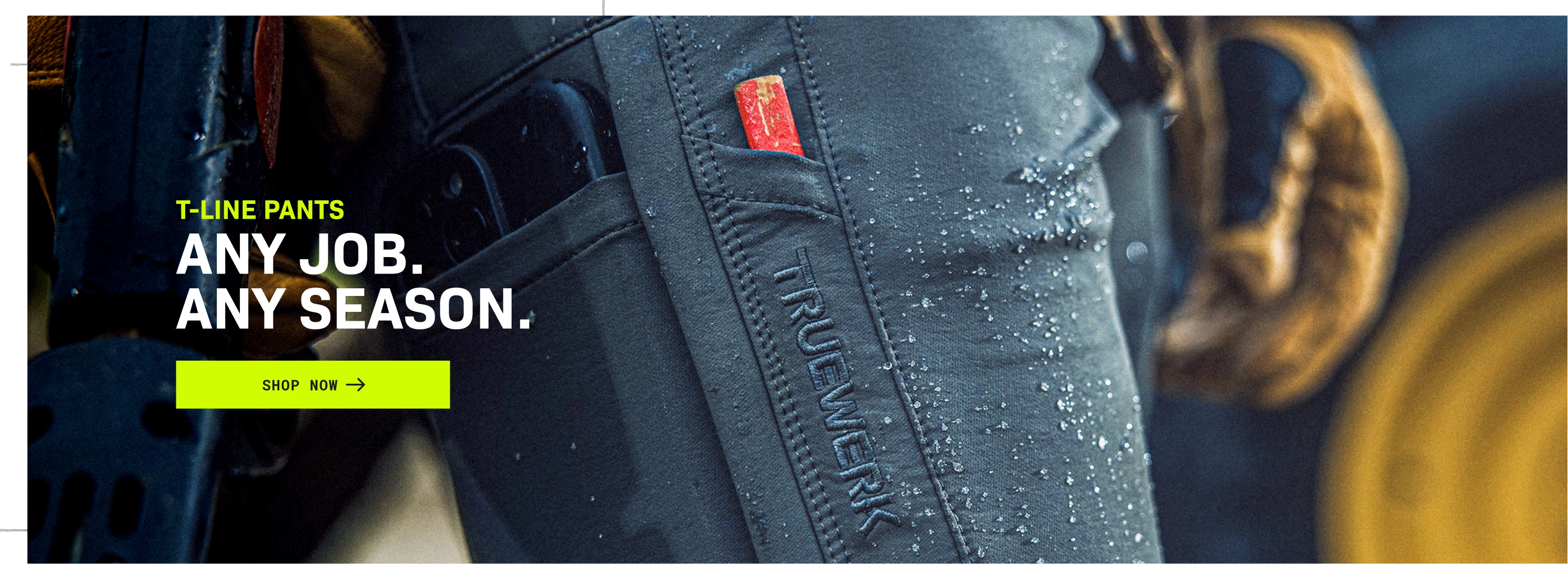 Workwear | Performance Work Clothes | Explore TRUEWERK